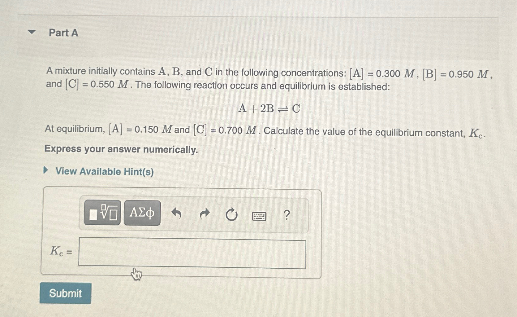 Solved Part AA mixture initially contains A,B, ﻿and C ﻿in | Chegg.com