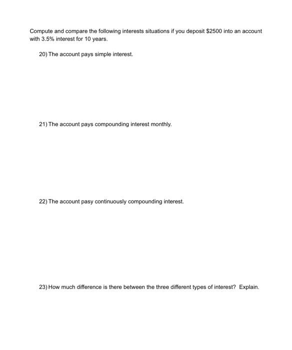 Solved Compute and compare the following interests | Chegg.com