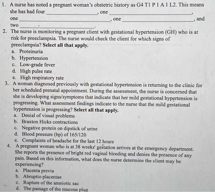 Solved 1. A nurse has noted a pregnant woman's obstetric | Chegg.com