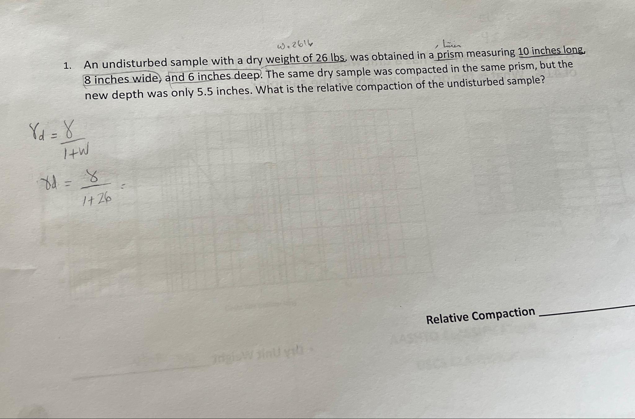Solved ω=2616LinenAn undisturbed sample with a dry weight of | Chegg.com