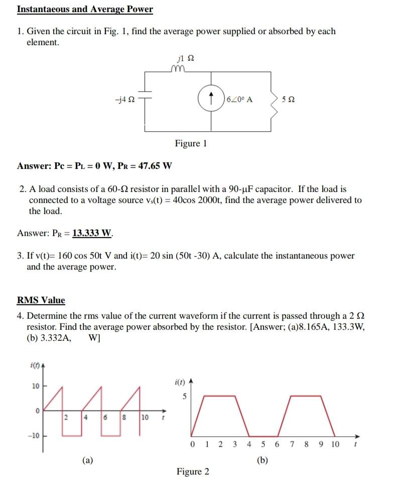 Solved Instantaeous and Average Power 1. Given the circuit | Chegg.com