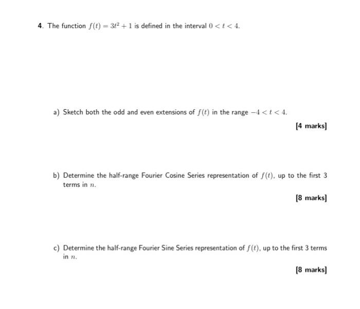 Solved 4. The function f(t)=3t2+1 is defined in the interval | Chegg.com