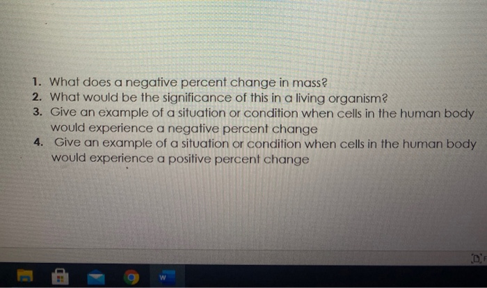 Solved 1. What does a negative percent change in mass? 2. | Chegg.com