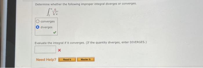 Solved Determine whether the following improper integral | Chegg.com