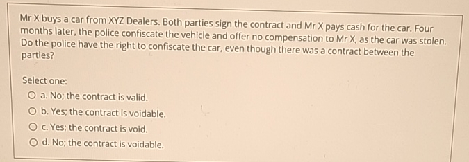 Solved Mr X buys a car from XYZ Dealers. Both parties sign | Chegg.com