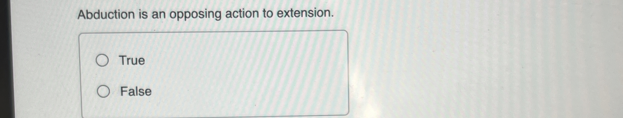 Solved Abduction is an opposing action to | Chegg.com