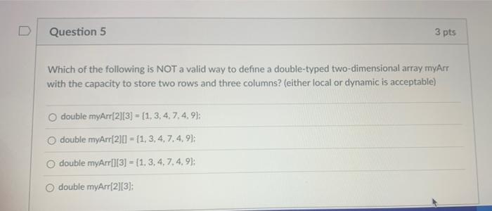 Solved Question 5 3 pts Which of the following is NOT a | Chegg.com