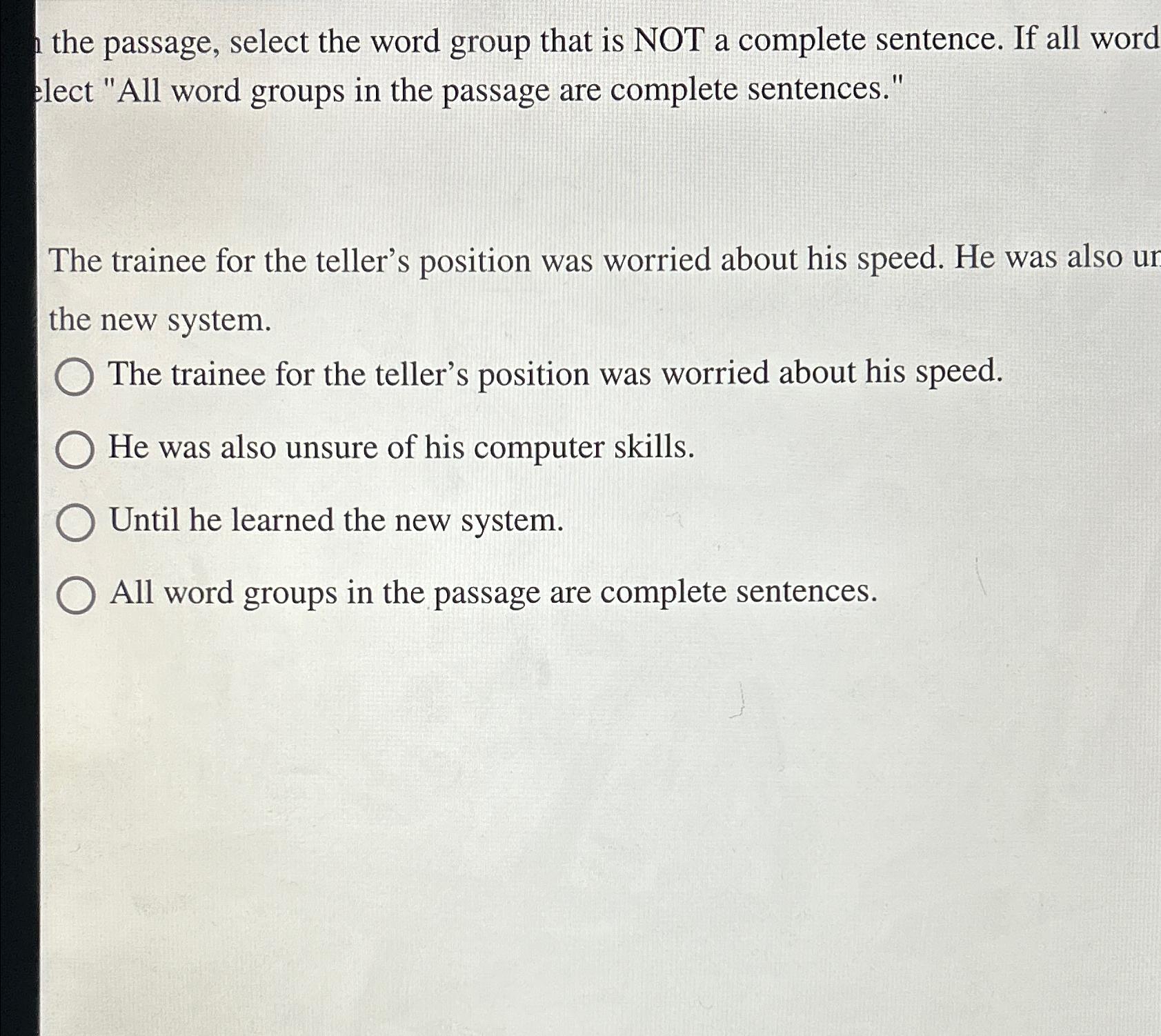 Solved the passage, select the word group that is NOT a | Chegg.com
