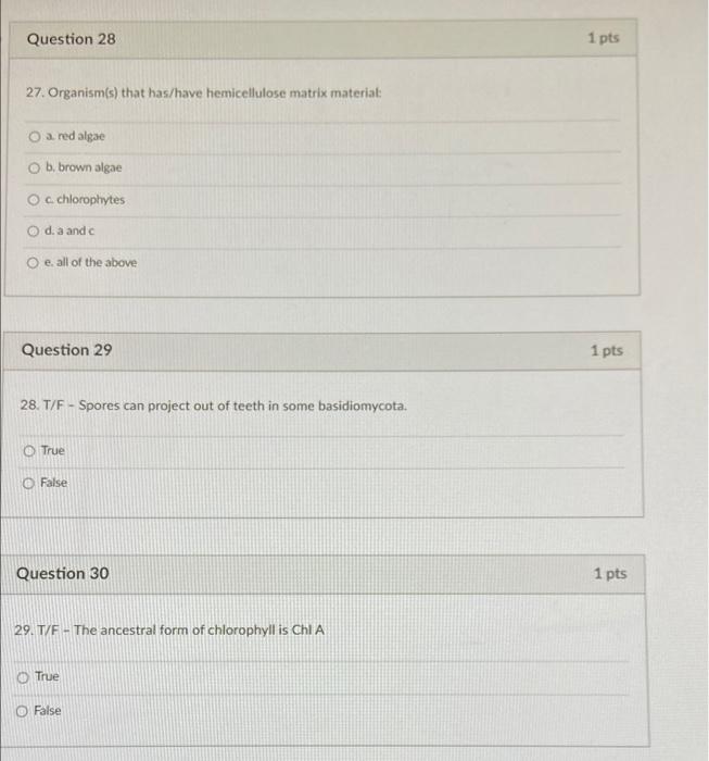 Solved Question 28 1 pts 27. Organism(s) that has/have | Chegg.com