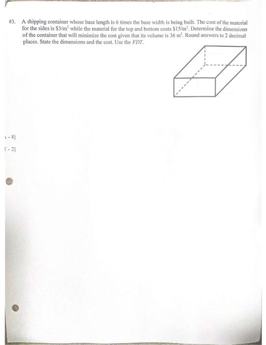 Solved \#3. A shipping container whose base length is 6 | Chegg.com
