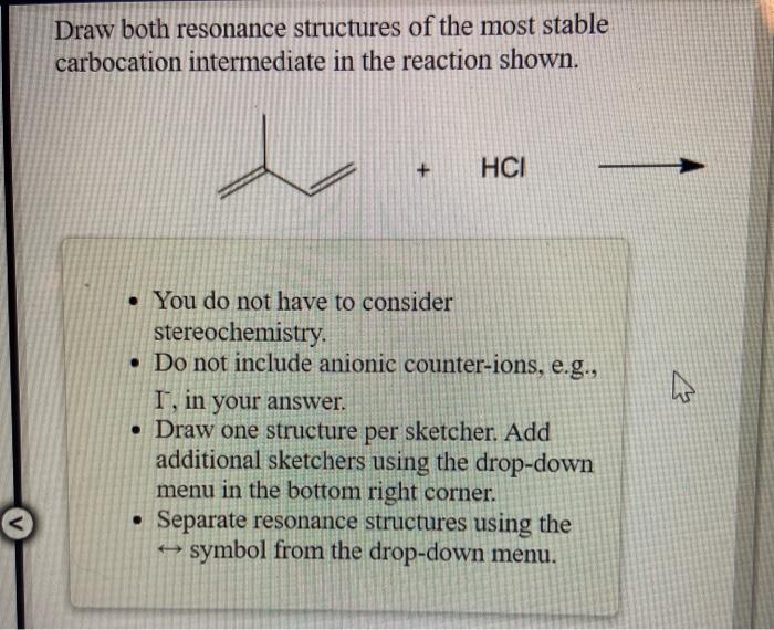 Solved Draw both resonance structures of the most stable | Chegg.com