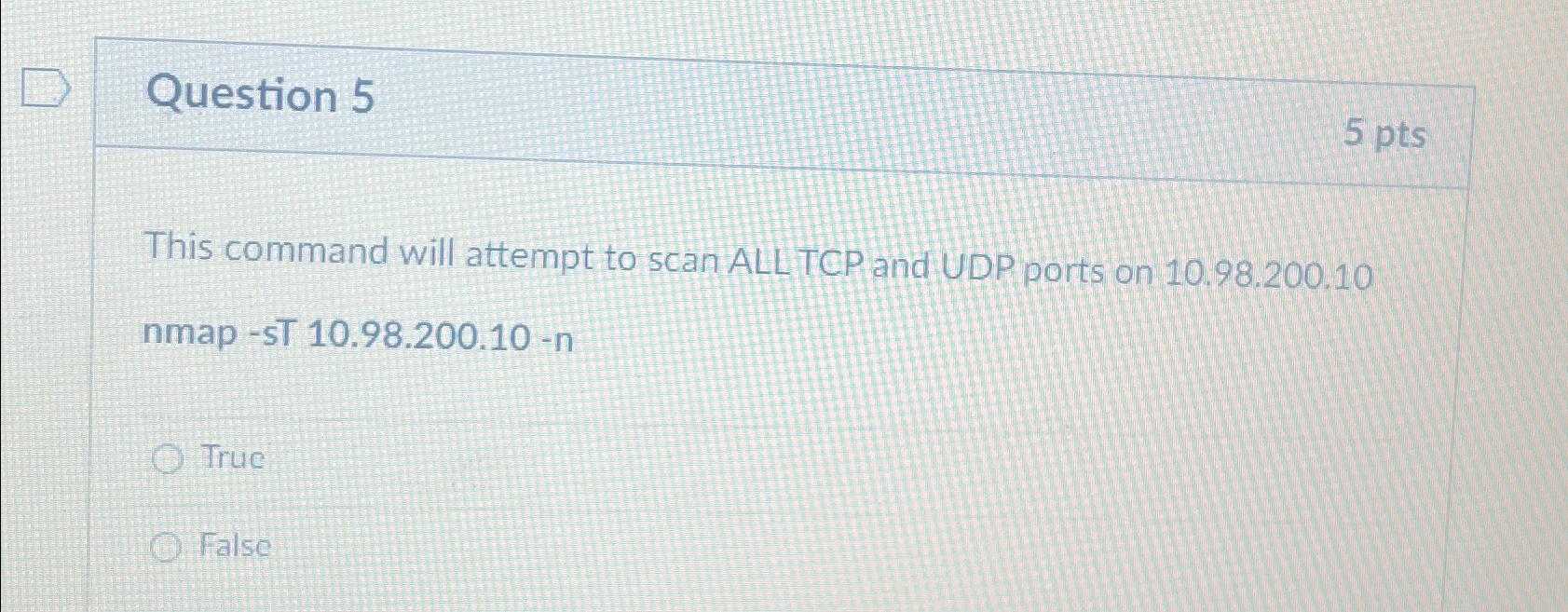 Solved Question 55 ﻿ptsThis command will attempt to scan ALL | Chegg.com