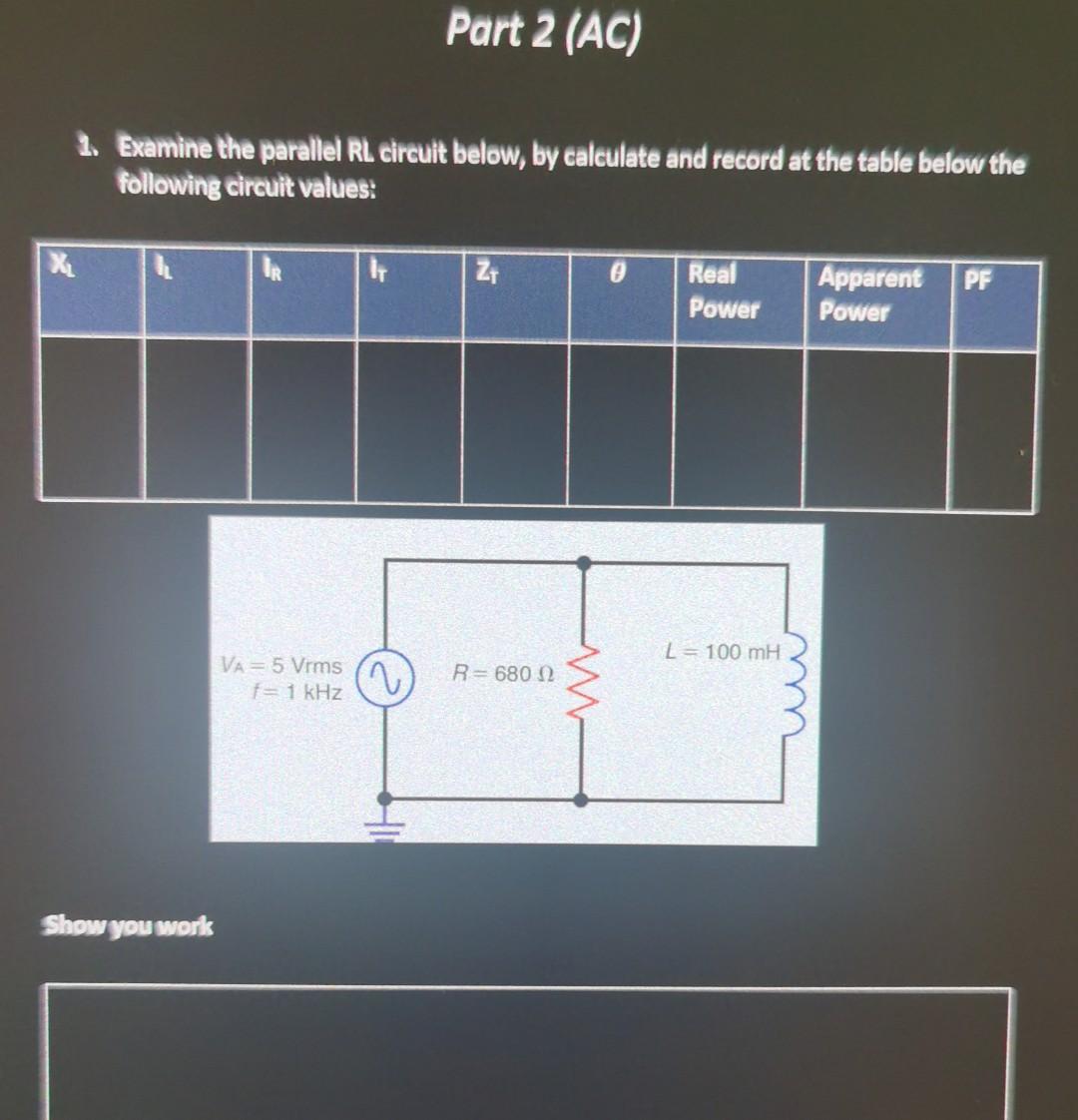 Solved 1. Examine the parallel RL circuit below, by | Chegg.com
