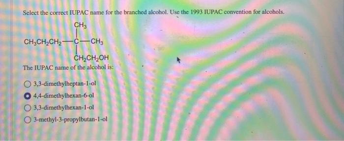 Solved Select the correct IUPAC name for the branched | Chegg.com