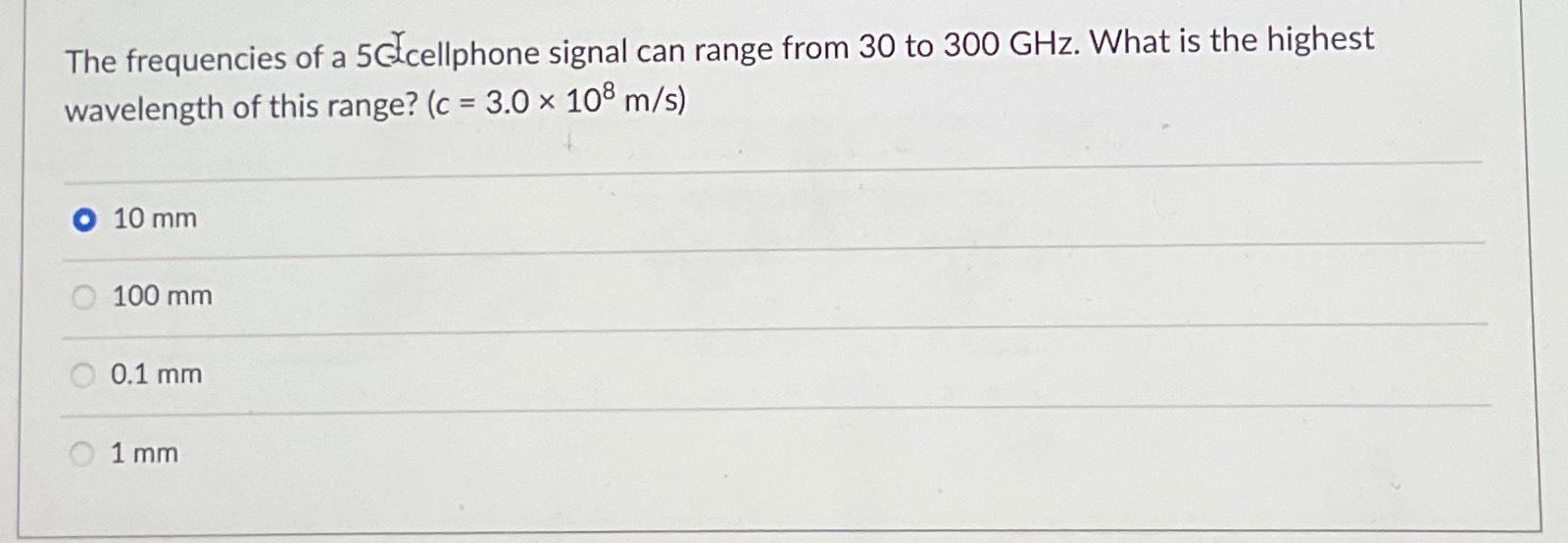 Solved The frequencies of a 5CTcellphone ﻿signal can range | Chegg.com