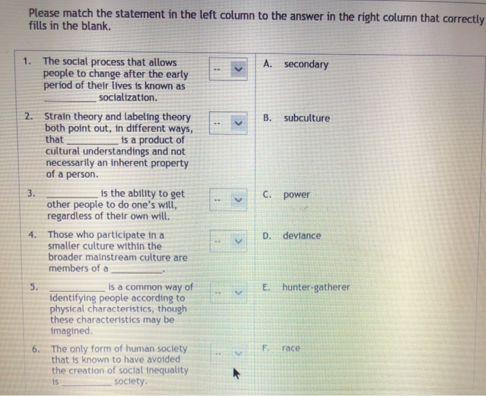 Solved Please match the statement in the left column to the | Chegg.com