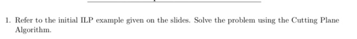 1. Refer to the initial ILP example given on the | Chegg.com