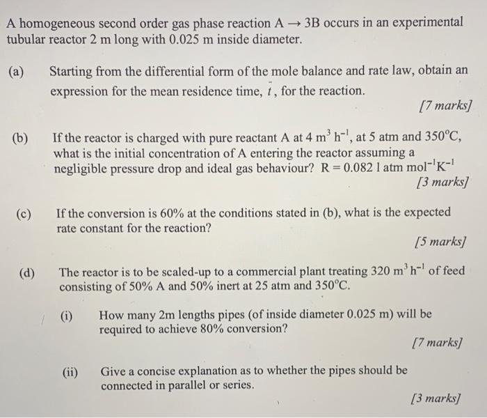 Solved A homogeneous second order gas phase reaction A 3B | Chegg.com