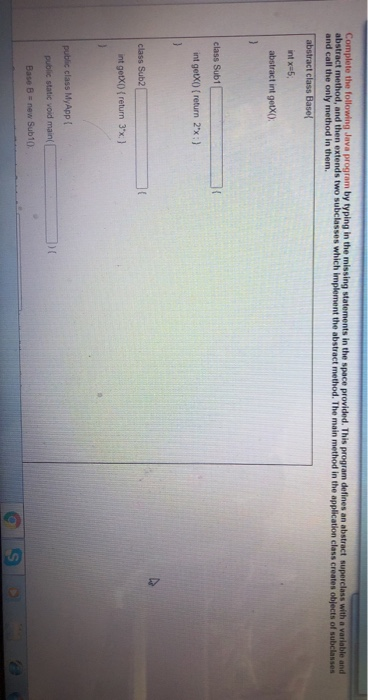 Solved Complete the following Java program by typing in the | Chegg.com