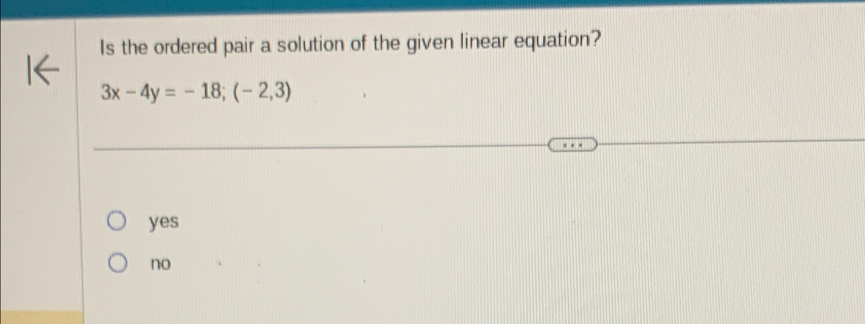 Solved Is the ordered pair a solution of the given linear | Chegg.com