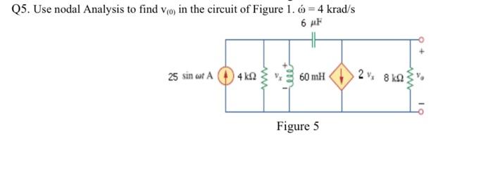 Solved Q5. Use nodal Analysis to find v(0) in the circuit of | Chegg.com