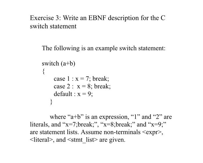 Solved Exercise 3: Write an EBNF description for the C | Chegg.com