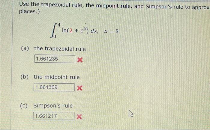 Solved Use the trapezoidal rule, the midpoint rule, and | Chegg.com