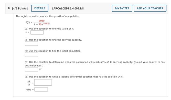 Solved ASK YOUR TEACHER 6. [-/1 Points) DETAILS LARCALCET6 | Chegg.com