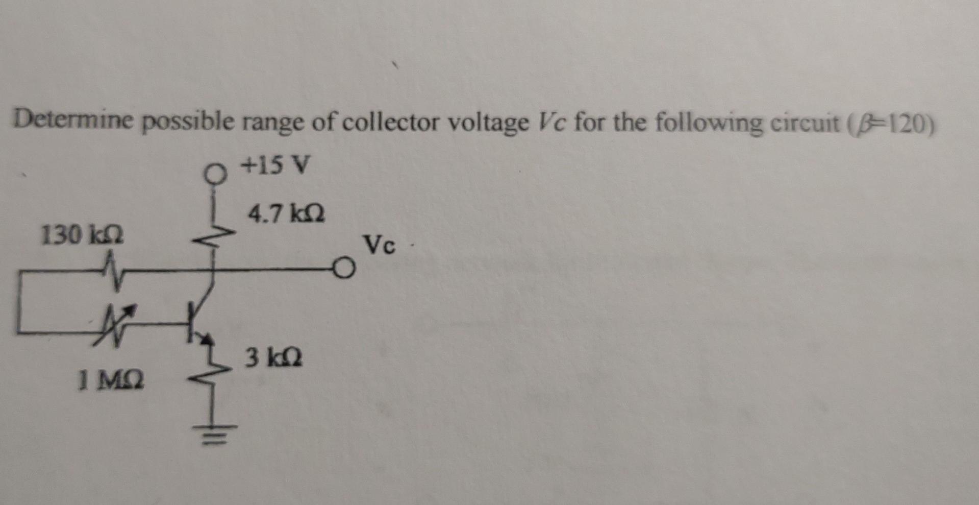 Solved Determine possible range of collector voltage Vc for | Chegg.com
