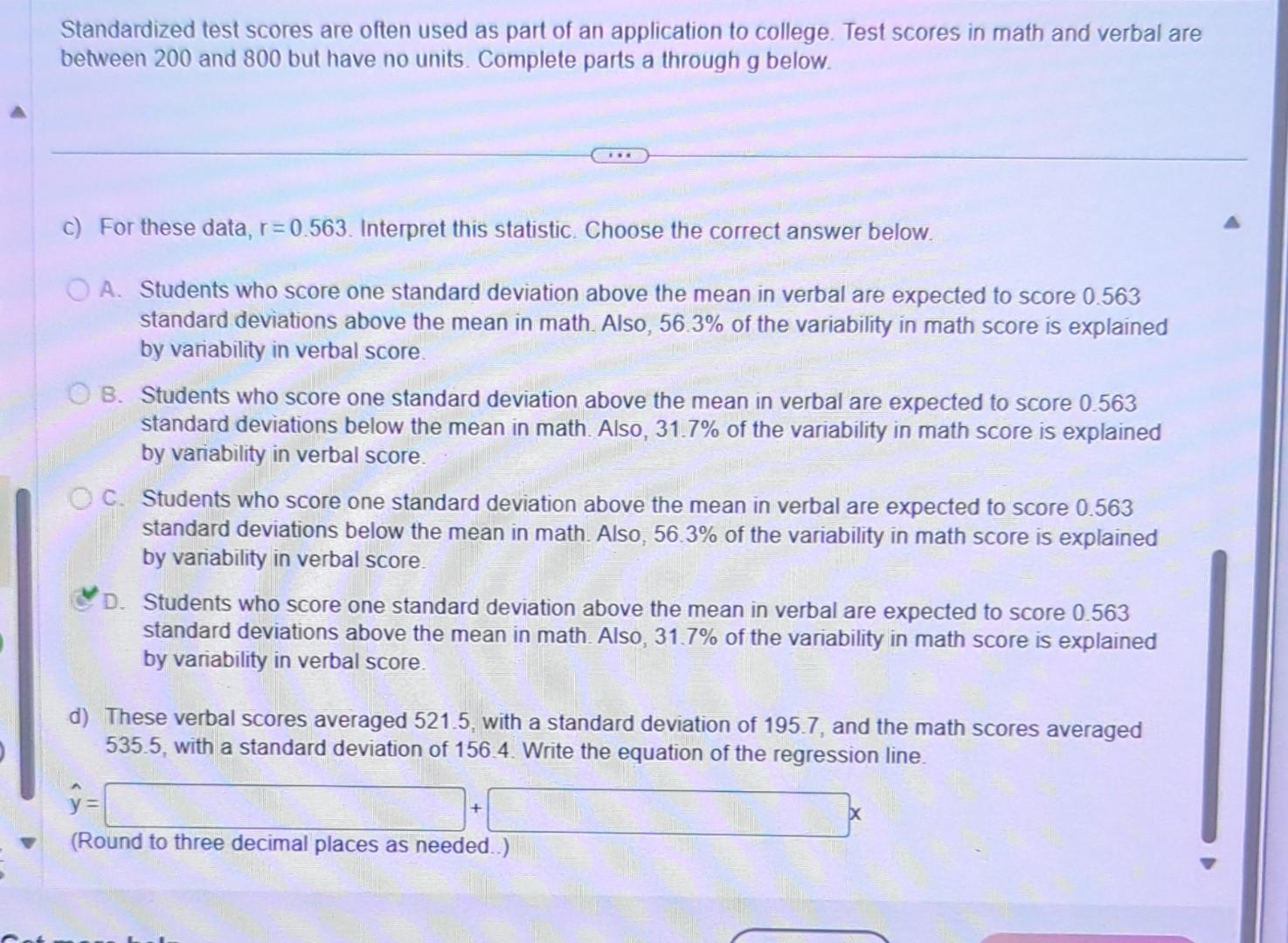 Solved LINEAR REGRESSION QUESTION d) These verbal scores | Chegg.com