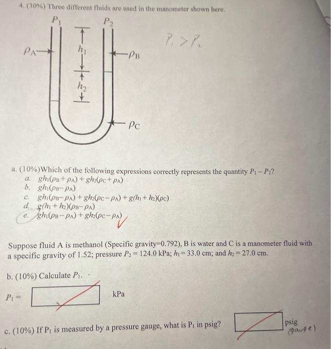 Solved 4. (3096) Three different fluids are used in the | Chegg.com