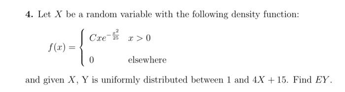 Solved 4. Let X be a random variable with the following | Chegg.com