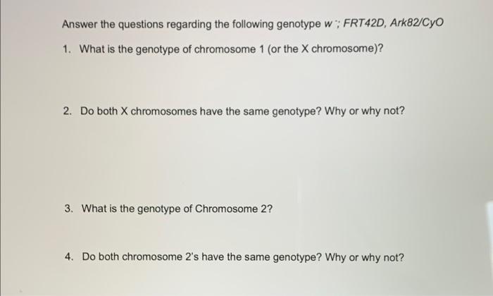 Solved Answer the questions regarding the following genotype | Chegg.com