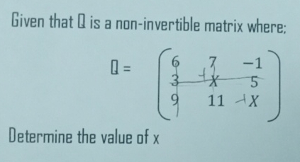 Solved Given that Q is a non-invertible matrix | Chegg.com