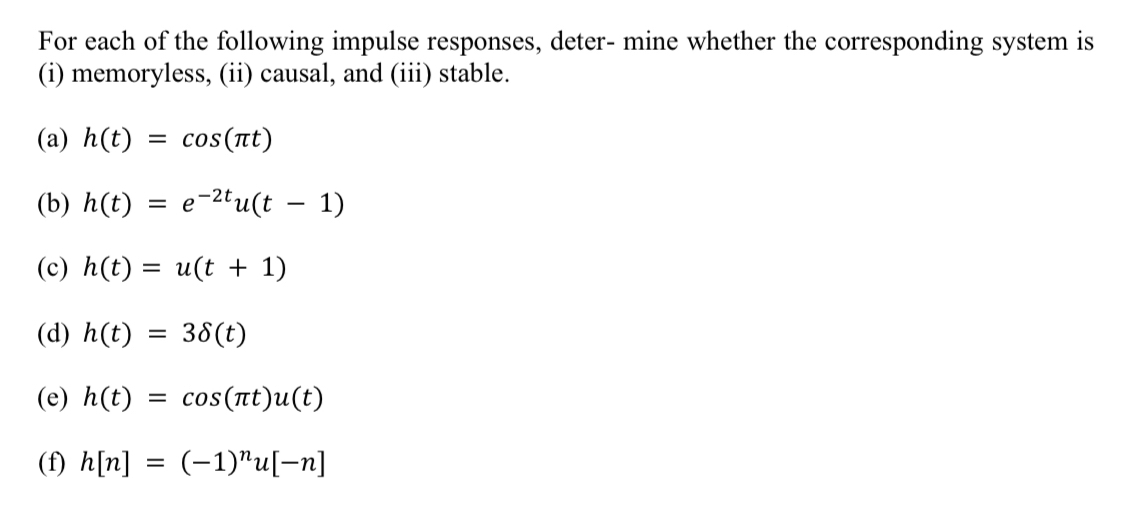 Solved For each of the following impulse responses, deter- | Chegg.com