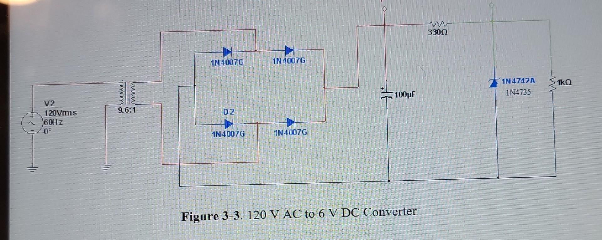 Solved Figure 3-3. 120 VAC to 6 V DC | Chegg.com