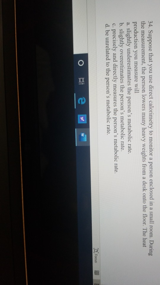 Solved 34. Suppose that you use direct calorimetry to | Chegg.com