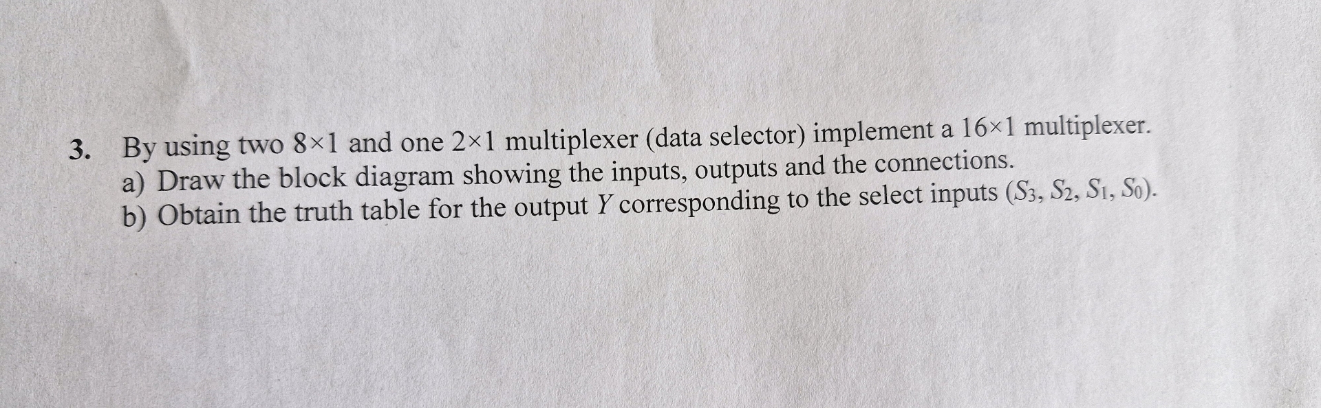Solved By using two 8×1 ﻿and one 2×1 ﻿multiplexer (data | Chegg.com