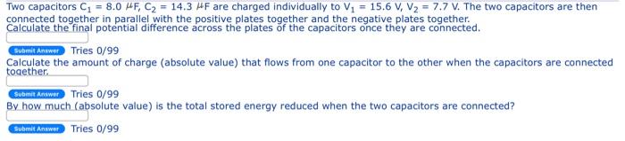 Solved Two capacitors C1=8.0μF,C2=14.3μF are charged | Chegg.com