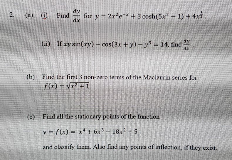 Solved dy 2. Find for y = 2x’e-* + 3 cosh(5x2 - 1) + 4xź. dx | Chegg.com