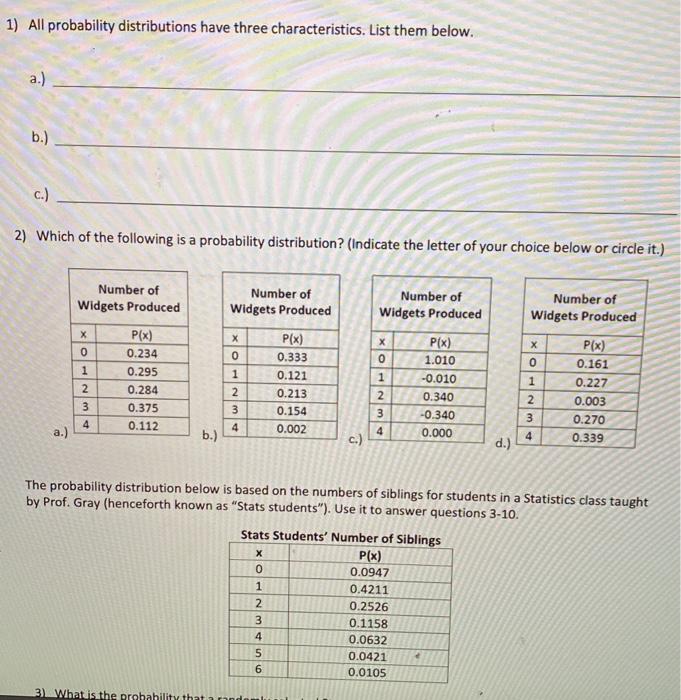 Solved 1) All probability distributions have three | Chegg.com