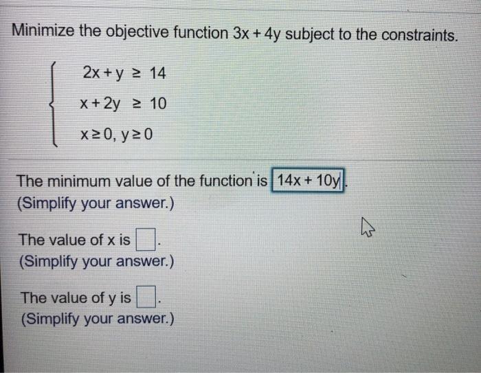 Solved Minimize The Objective Function 3x 4y Subject To