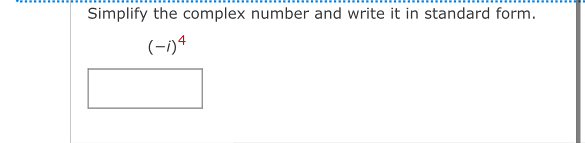 Solved Simplify the complex number and write it in standard | Chegg.com