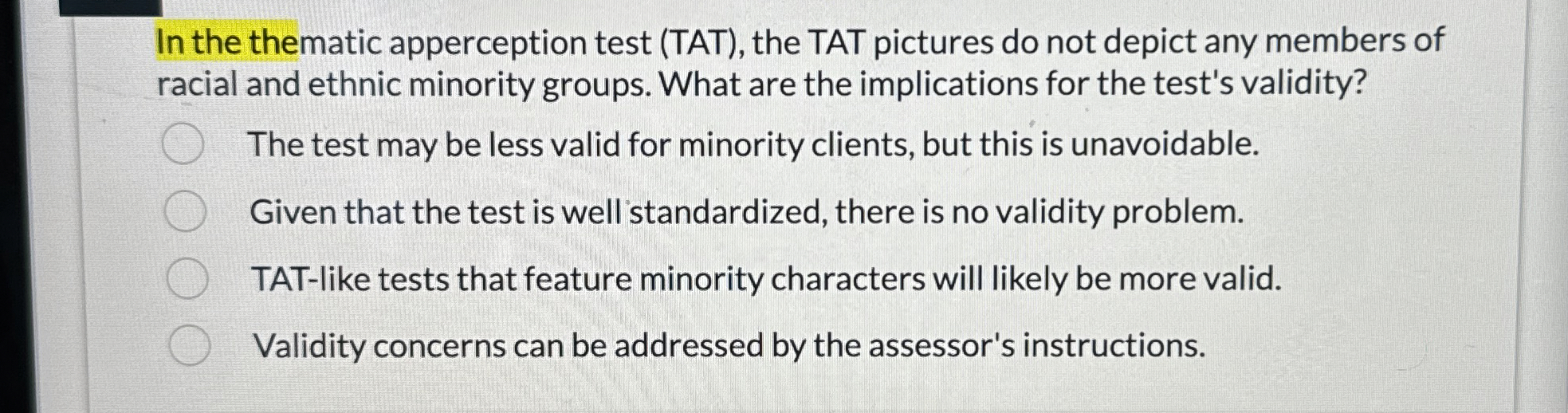 Solved In the thematic apperception test (TAT), ﻿the TAT | Chegg.com