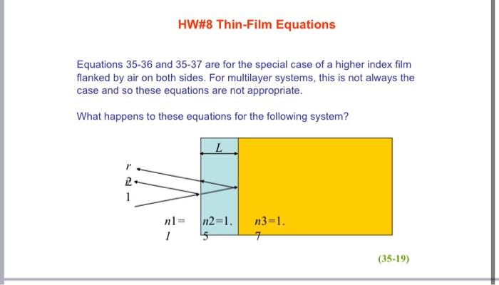 Solved HW#8 Thin-Film Equations Equations 35-36 and 35-37 | Chegg.com