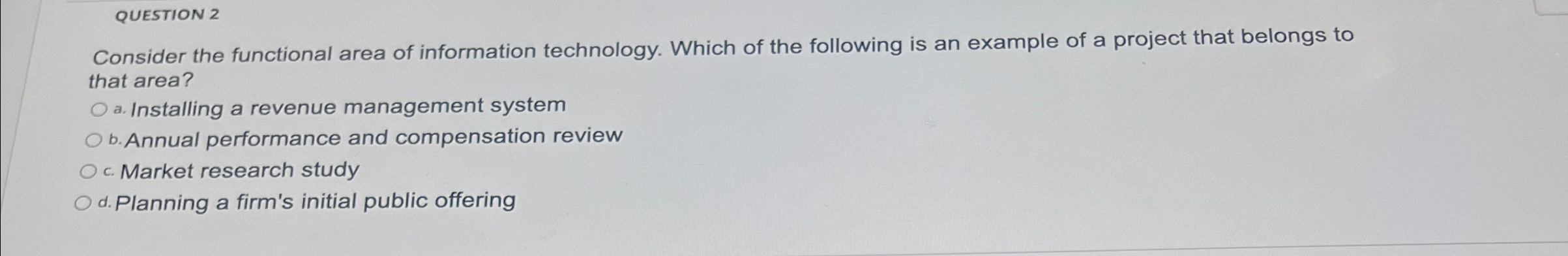 Solved QUESTION 2Consider the functional area of information | Chegg.com Solved QUESTION 2Consider the functional area of information | Chegg.com