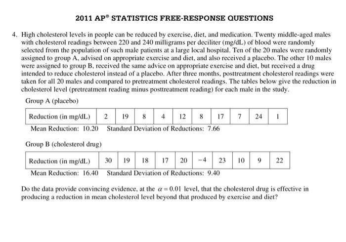 Solved 2011 APⓇ STATISTICS FREE-RESPONSE QUESTIONS 4. High | Chegg.com