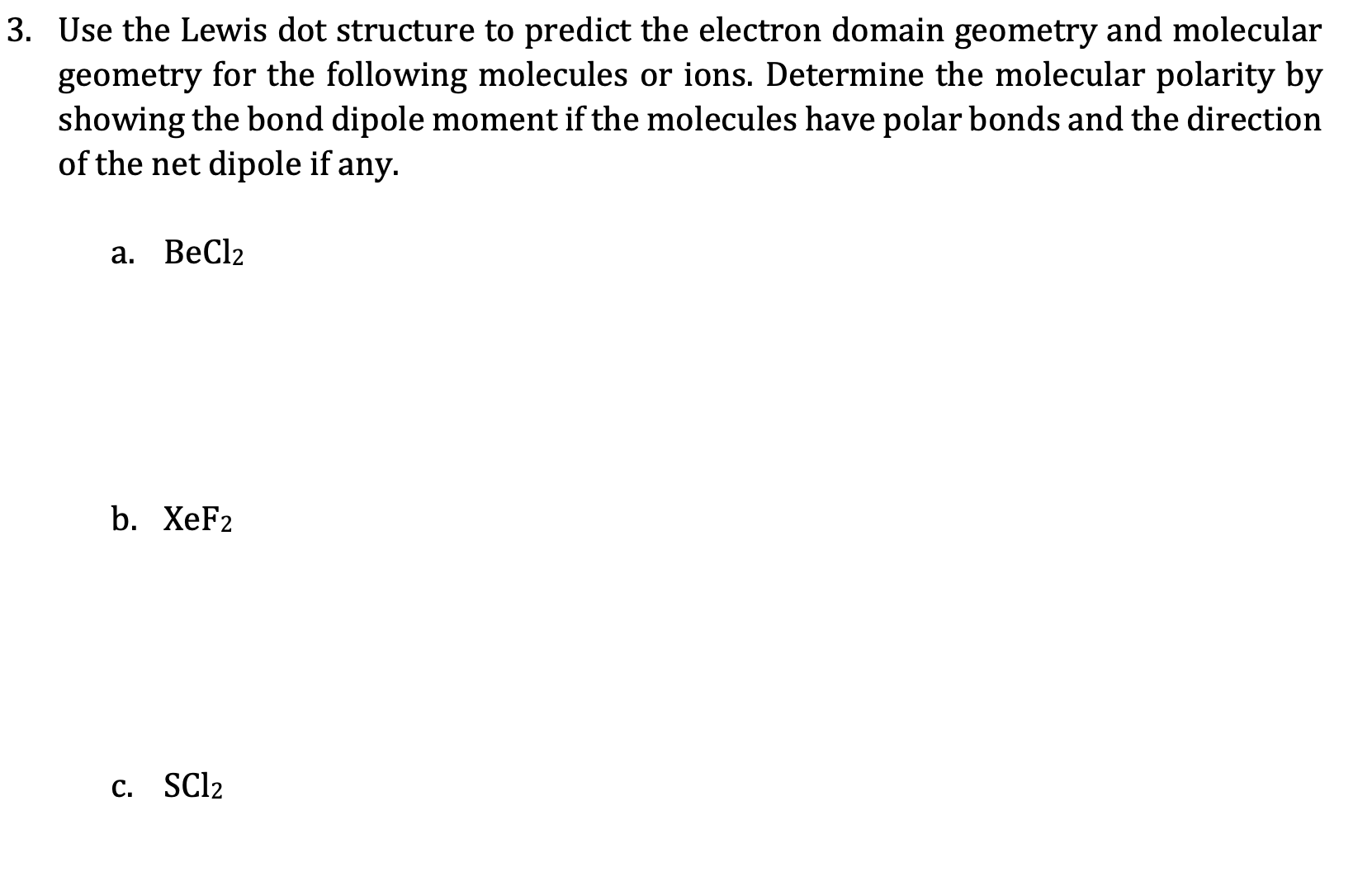 Solved Use The Lewis Dot Structure To predict The Electron