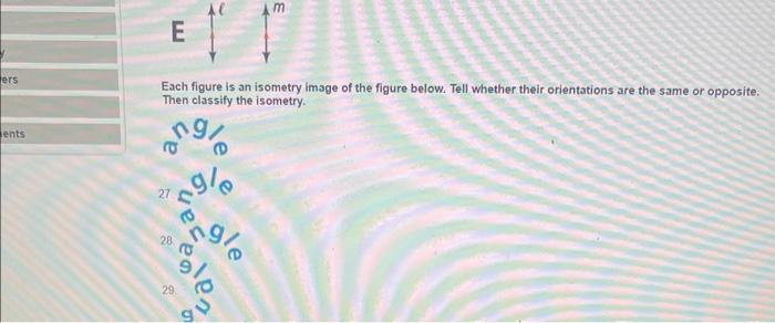 Solved Each figure is an isometry image of the figure below. | Chegg.com