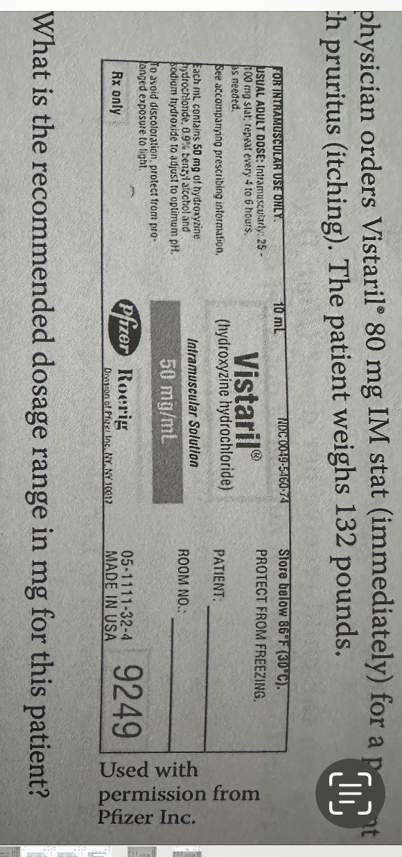 Solved physician orders Vistaril 80mg ﻿IM stat (immediately) | Chegg.com